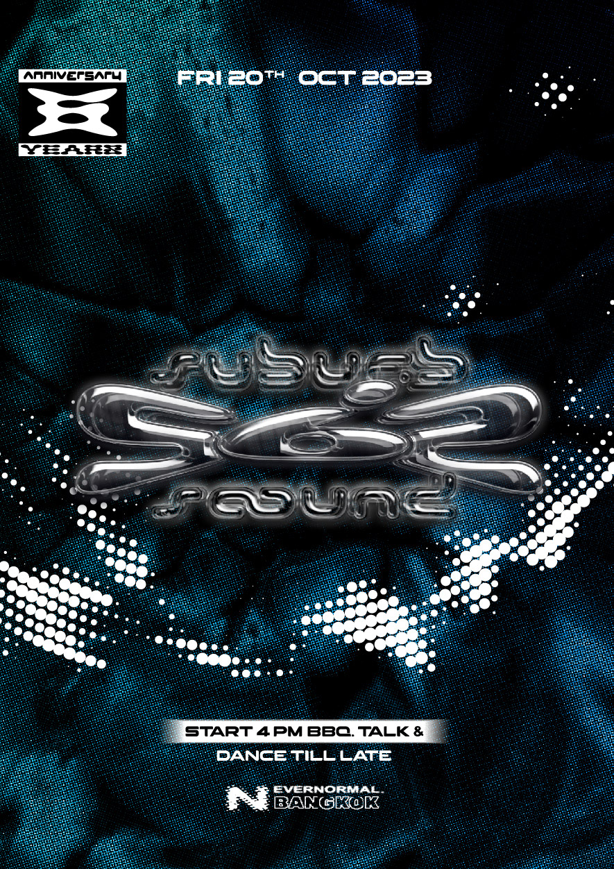 SUBURB SOUND presents SBS 6 Years - at Never Normal BKK - Ticketmelon