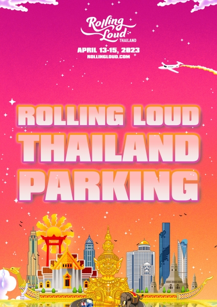 Rolling Loud Thailand - Parking Pass