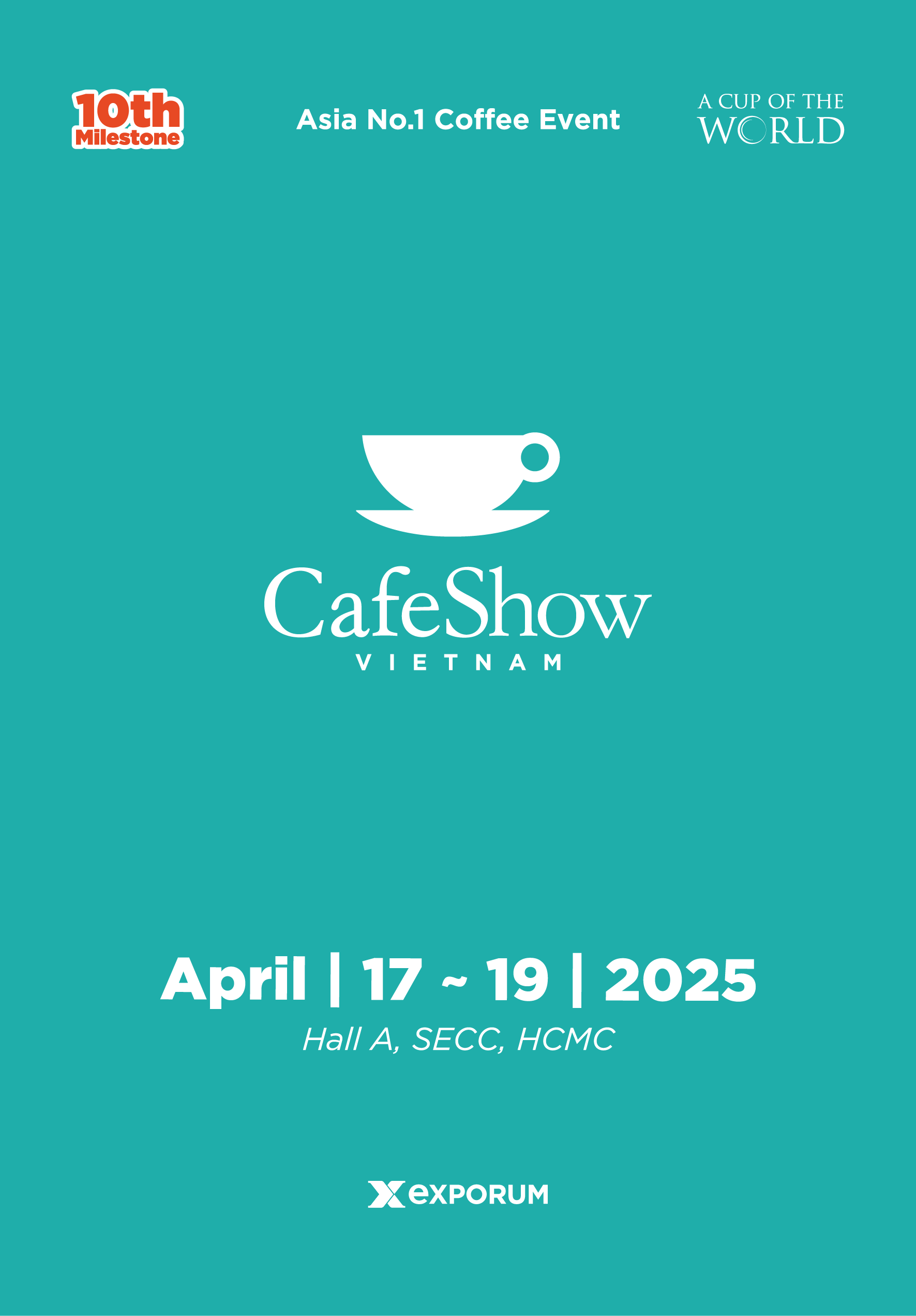 Triển Lãm Quốc Tế Cafe Show Việt Nam 2025/ Vietnam International Cafe ...