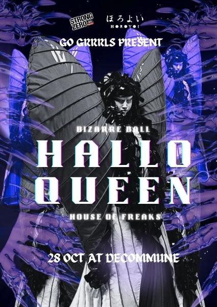 HALLOQUEEN 'HOUSE OF FREAKS' & 'BIZARRE BALL' - Ticketmelon