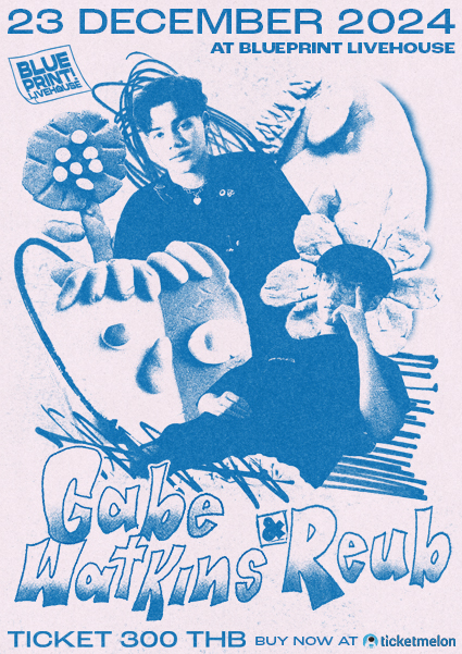 Blueprint Livehouse: Gabe Watkins + Reub - Ticketmelon