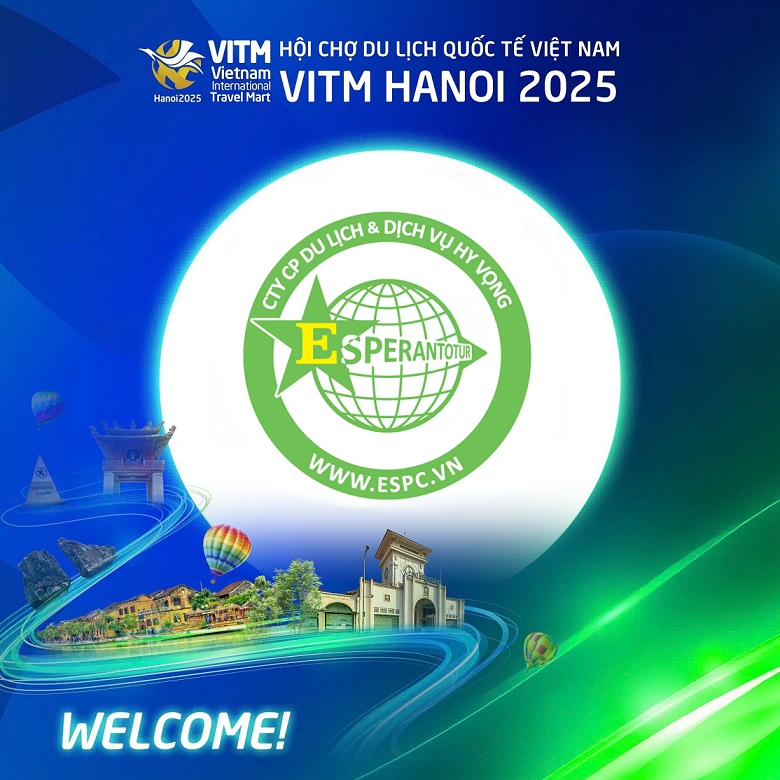 ESPERANTOTUR SẴN SÀNG BÙNG NỔ CÙNG VITM HÀ NỘI 2025!