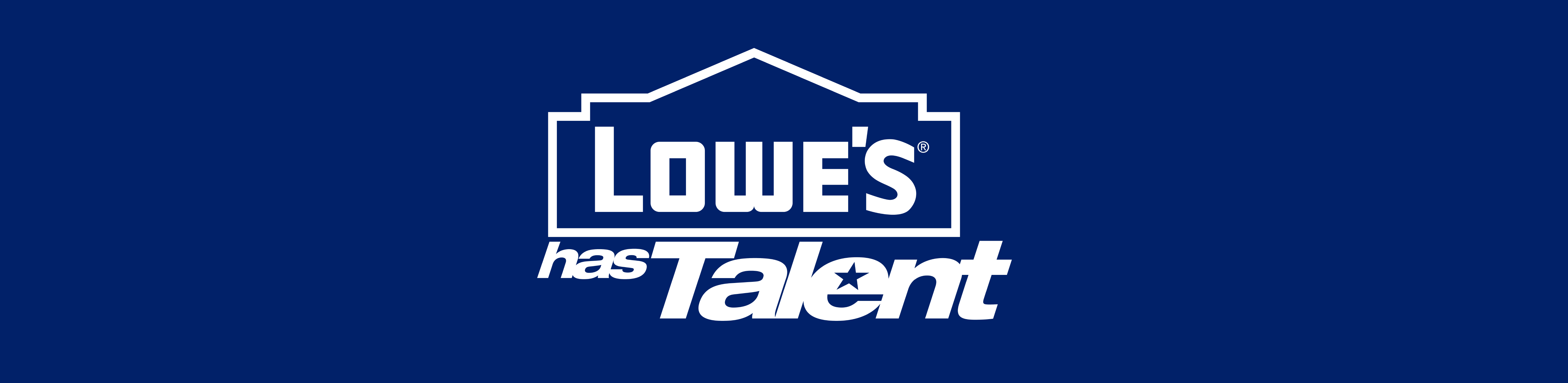 Lowe’s Has Talent