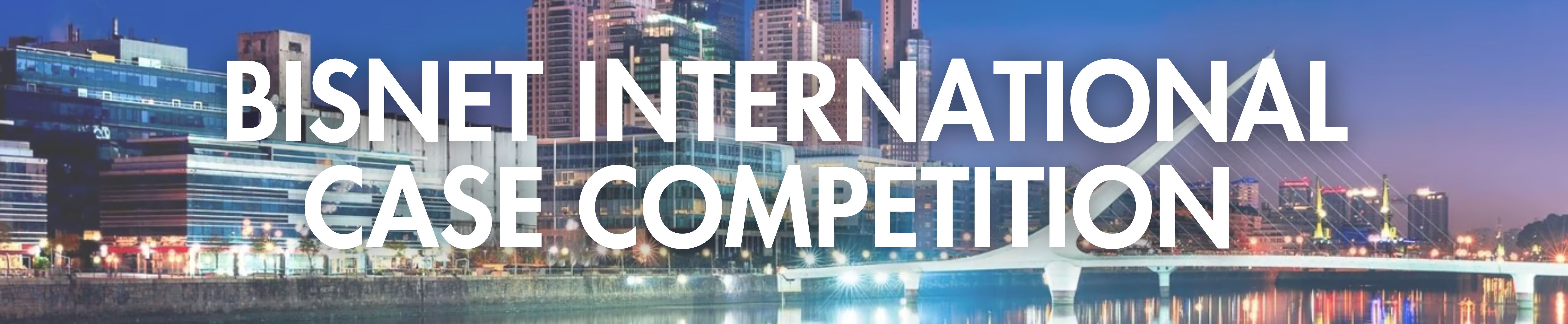 2024 BisNet Case Competition - Doing Business in Argentina