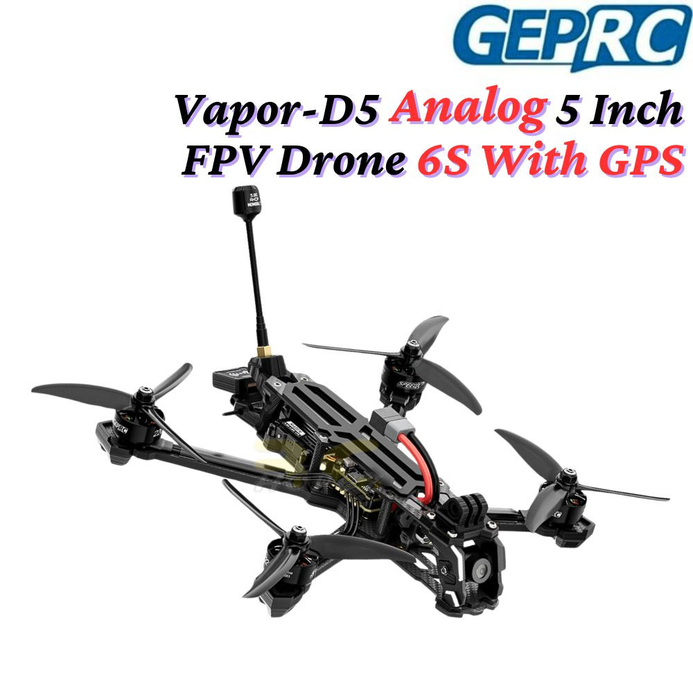 GEPRC Vapor-D5 Analog 5 Inch 6S w/Caddx H1 1.6W VTX F722 V2 FC With GPS ...