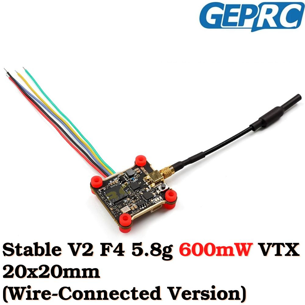 GEPRC Stable V2 F4 5.8g 600mW VTX 20x20mm (Wire-Connected Version) GEP ...